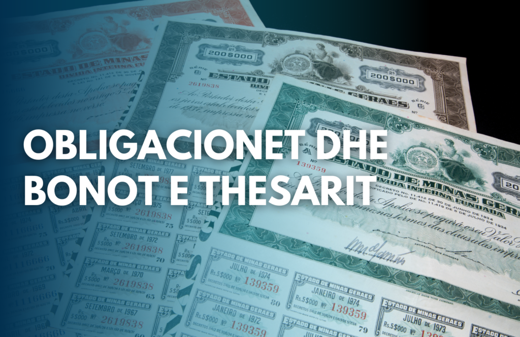 Obligacionet dhe Bonot e Thesarit - Një mundësi e sigurtë investimi. Obligacionet dhe Bonot e Thesarit - Një mundësi e sigurtë investimi.
